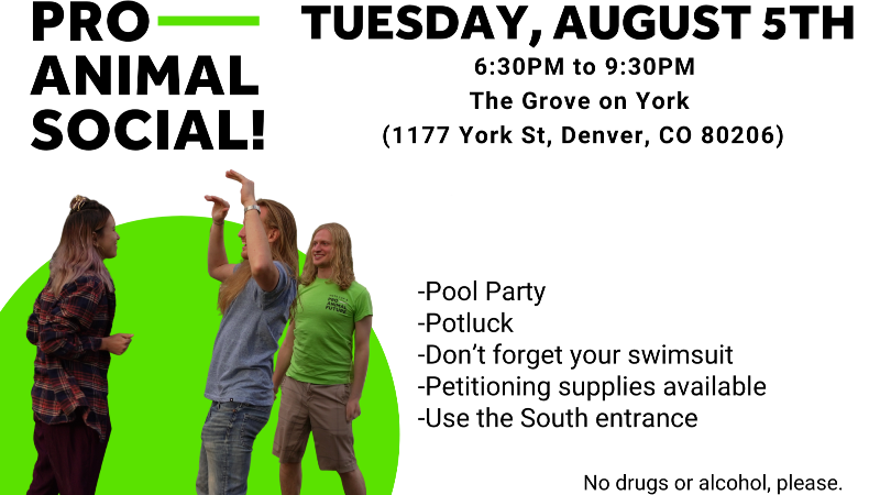 Pro-Animal Colorado Pool Party Social + Potluck - Pro-Animal Future